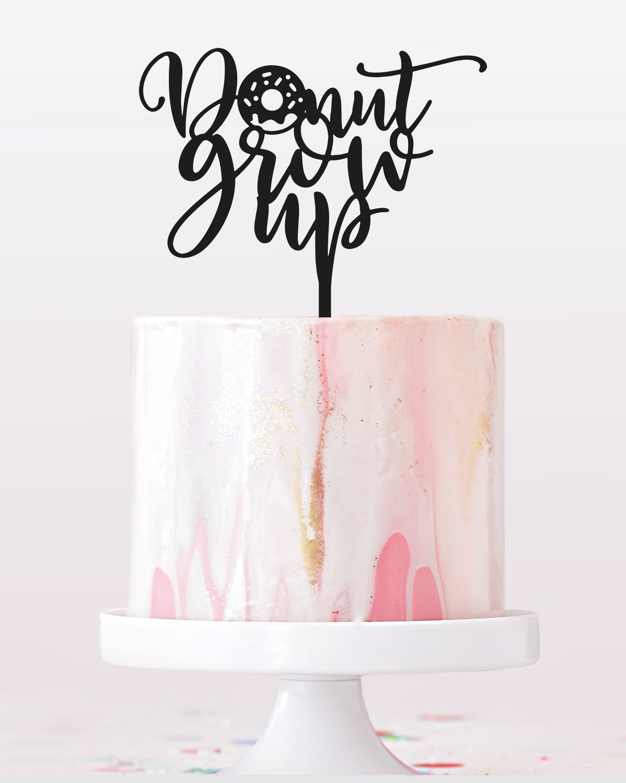 Donut Grow Up Cake Topper – Print Fella